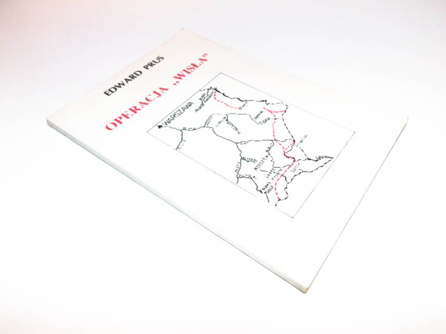 EDWARD PRUS OPERACJA WISŁA ____________! - 6955968216 - oficjalne ...