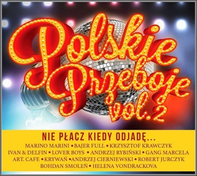 POLSKIE PRZEBOJE: NIE PŁACZ KIEDY ODJADĘ. VOL.2 CD - 13390841252 ... POLSKIE PRZEBOJE: NIE PŁACZ KIEDY ODJADĘ. VOL.2 CD - 13390841252 ...